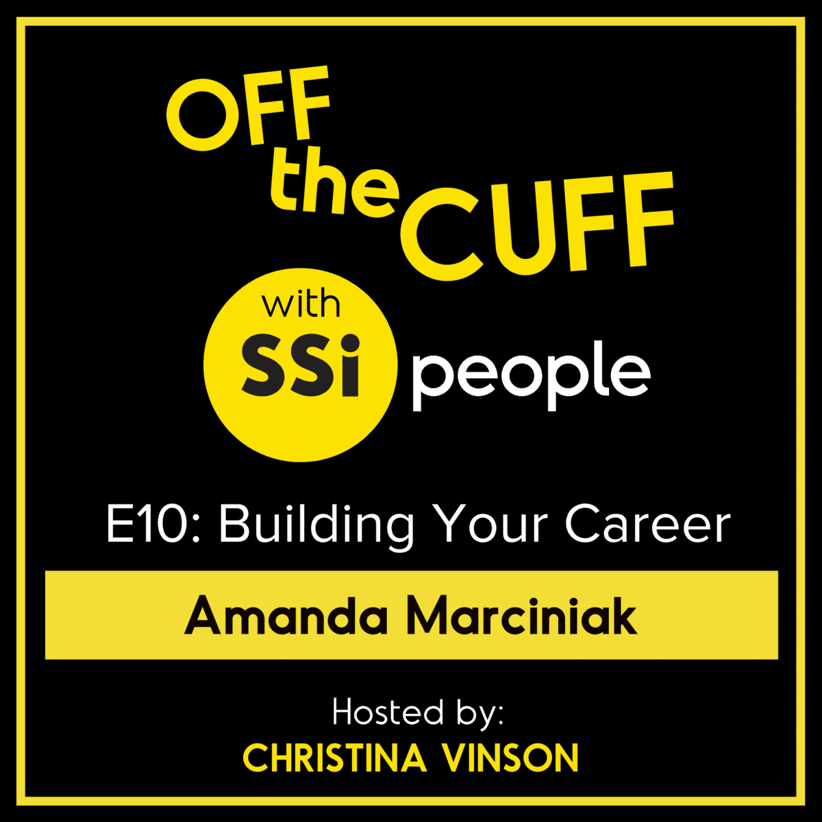 Building Your Career with Amanda Marciniak - SSi People