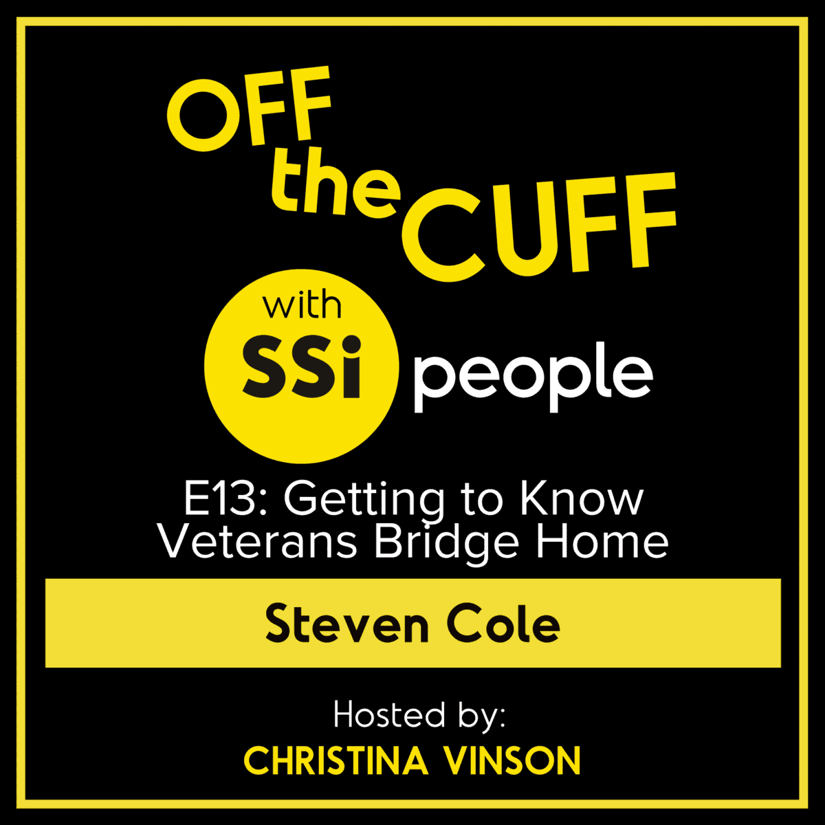 Getting to Know Veterans Bridge Home with Steven Cole - SSi People